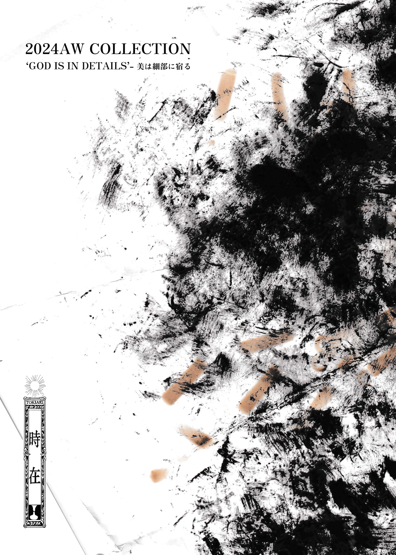 24AW 'GOD IS IN DETAILS' - TOKIARI